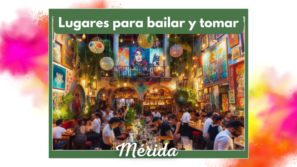Explora el Ritmo de la Noche en Mérida | Los Mejores Lugares para ...